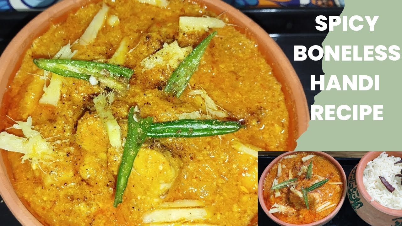 Spicy Creamy Boneless chicken Handi(Gravy) Recipe... Easy to cook - YouTube