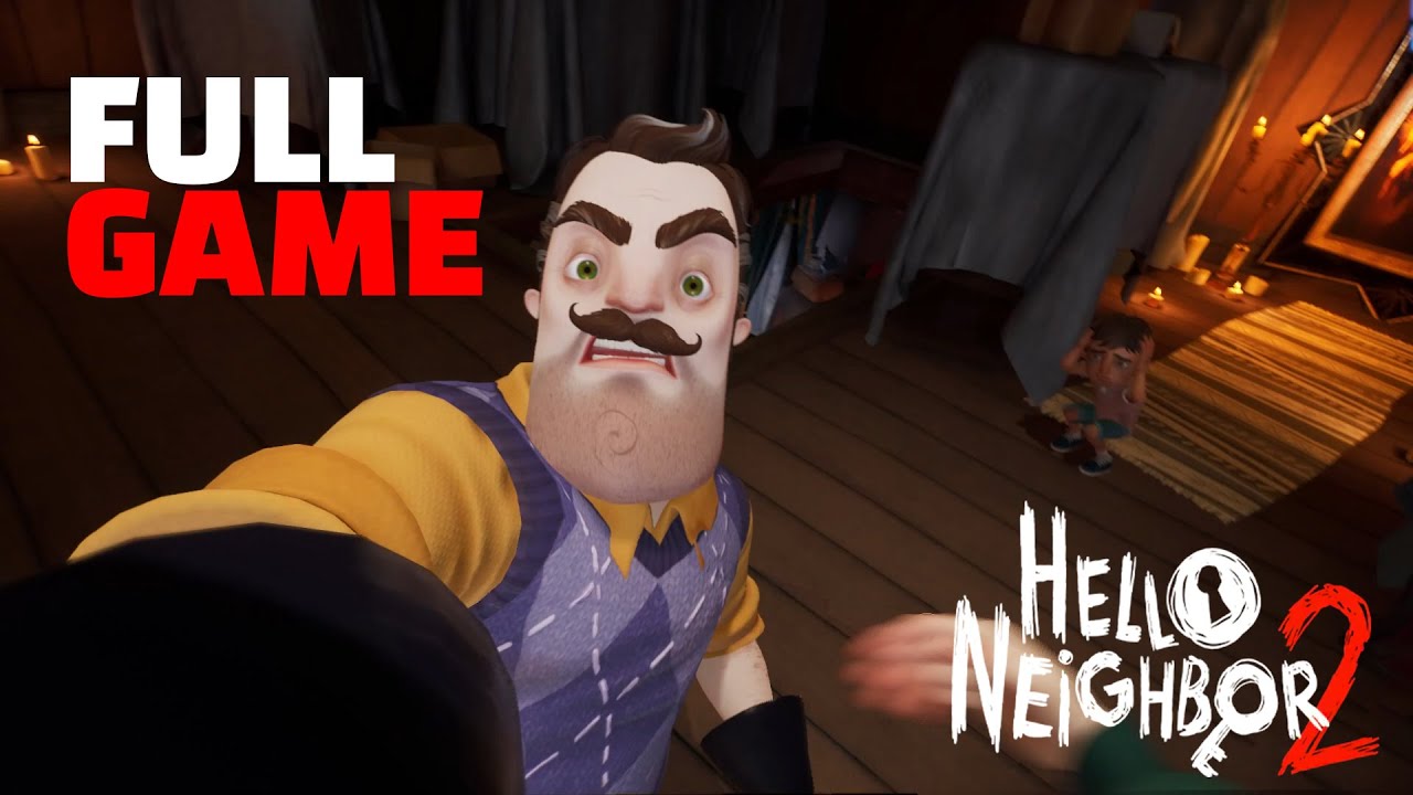 HELLO NEIGHBOR 2 | Full Game Walkthrough | No Commentary (2022 60FPS ...