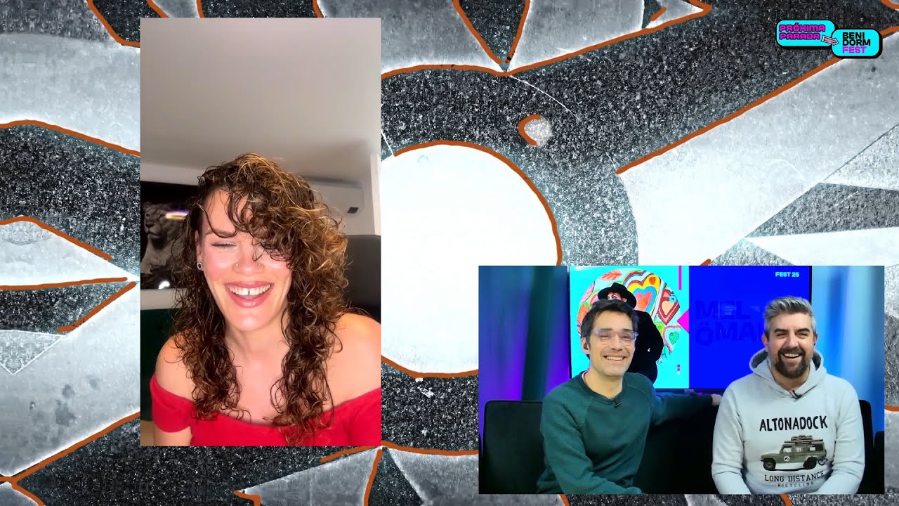 Entrevista a MEL OMANA / BENIDORMFEST 2025 / PRÓXIMA PARADA - YouTube