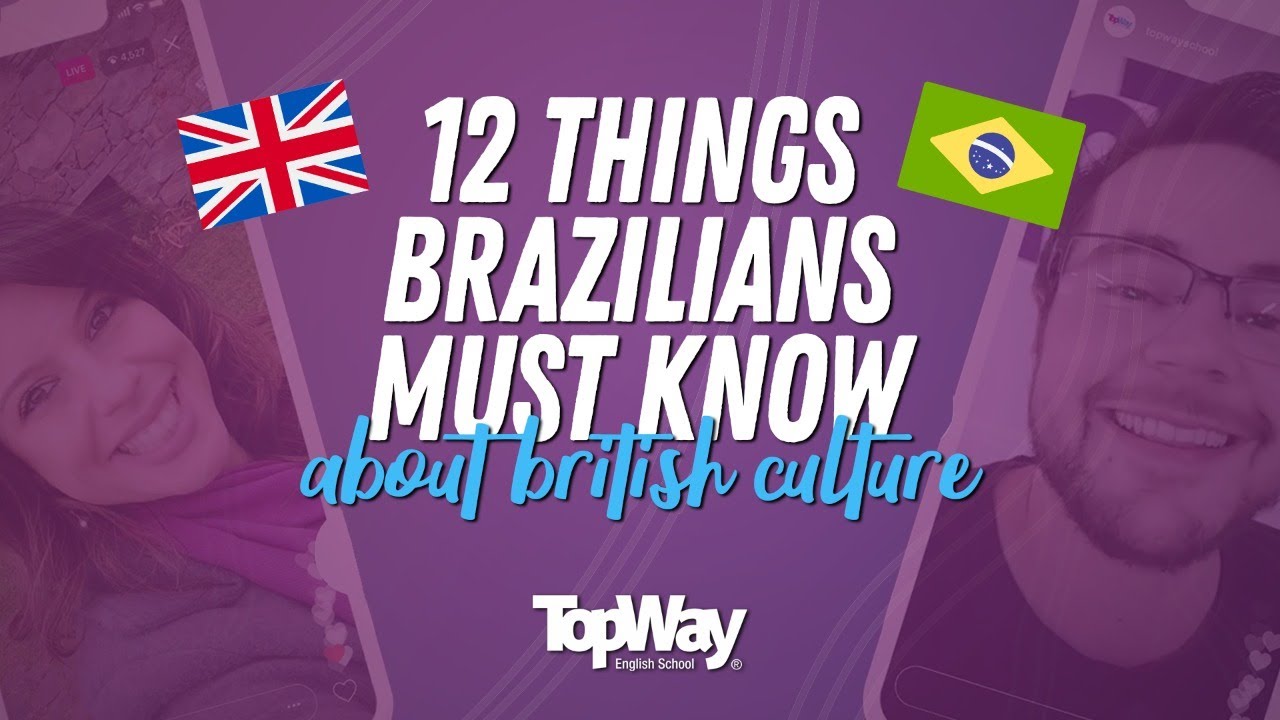 LIVE - 12 Things Brazilians Must Know About British Culture - YouTube