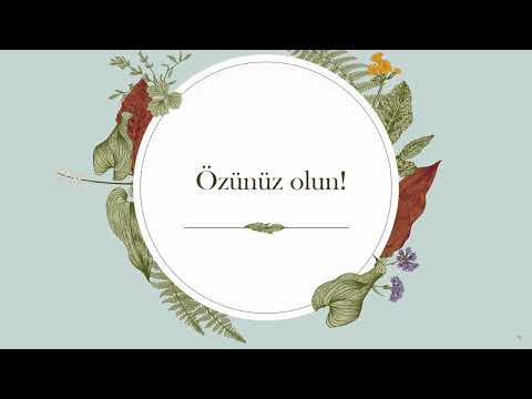 Özünüz olun!