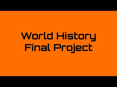 World History Final Project - YouTube