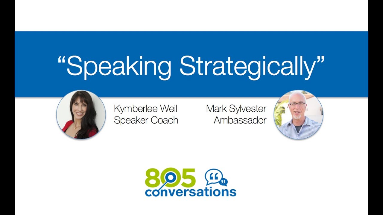 "Speaking Strategically 3 Secrets to Speaking Success" 805conversation ...
