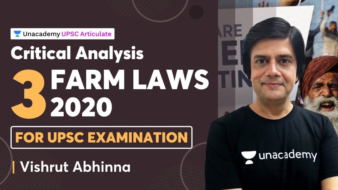 Critical Analysis of The Three Farm Laws 2020 for UPSC Exams | By ...