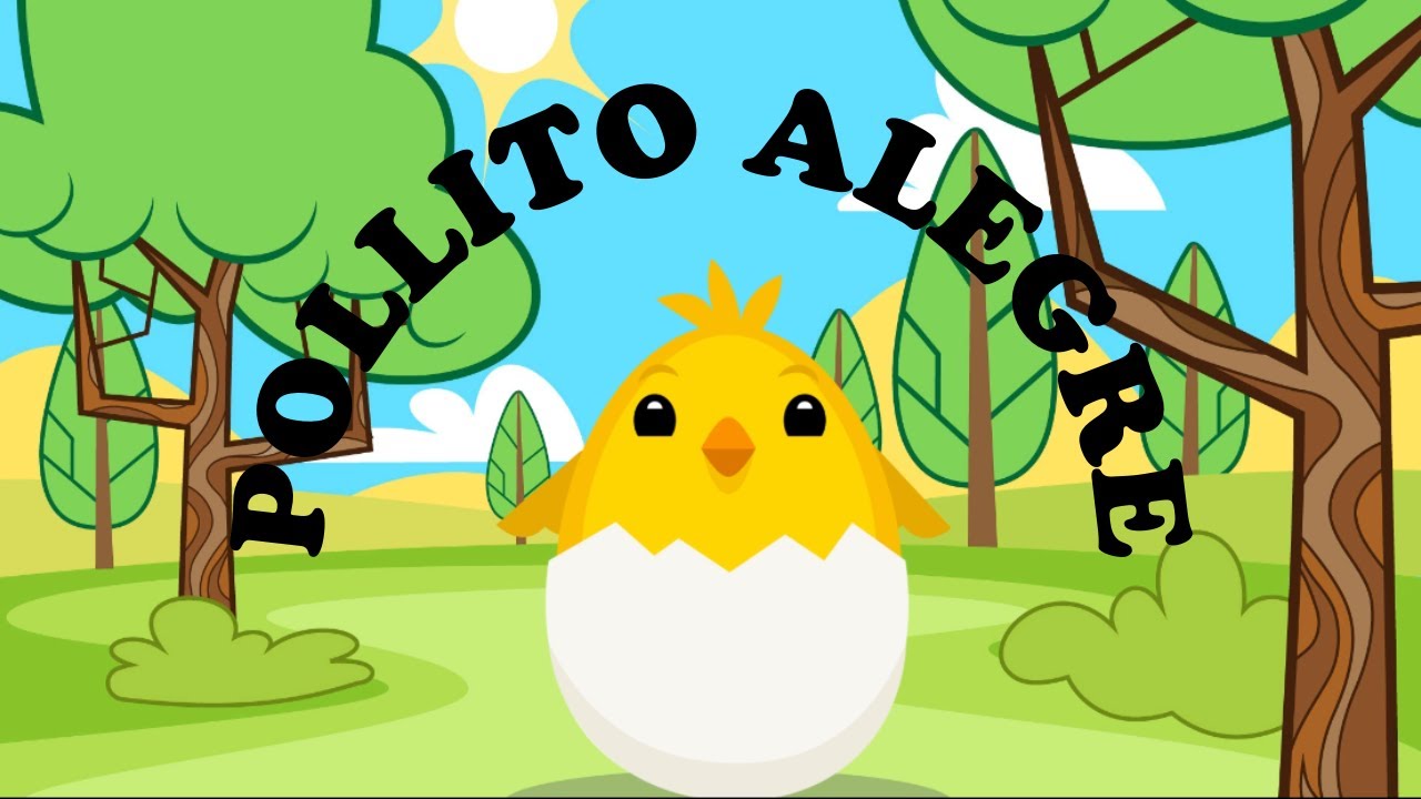 POLLITO ALEGRE 🐣 Canciones infantiles 👶🏻- PequeAventuras⭐ - YouTube