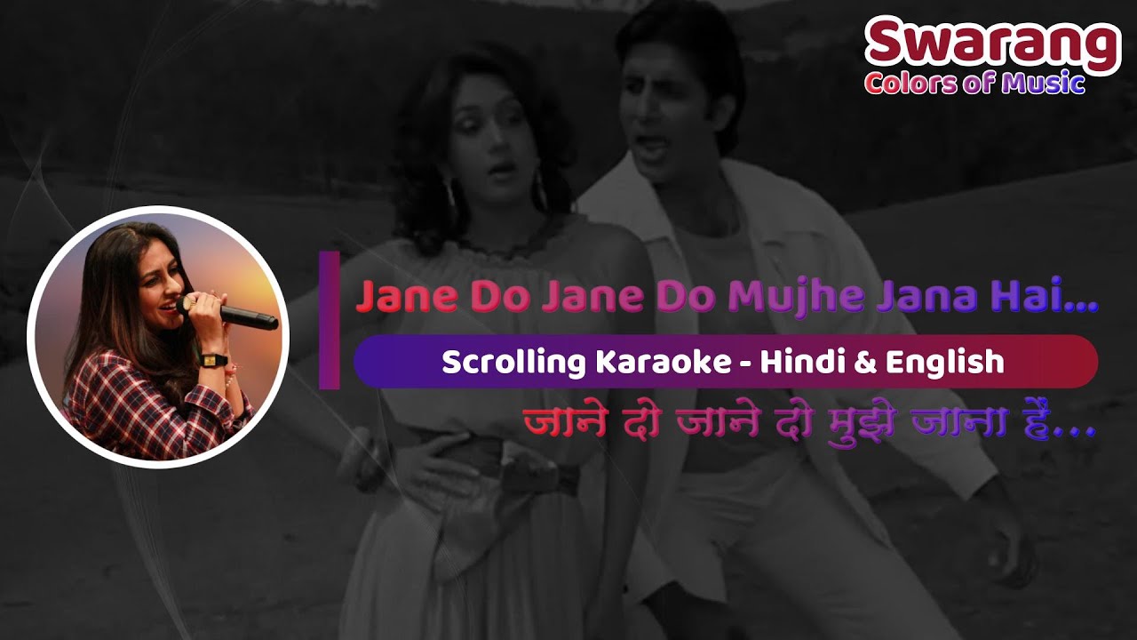 Jane Do Jane Do Mujhe Jana Hai | Karaoke with Female Voice | Tanuja ...