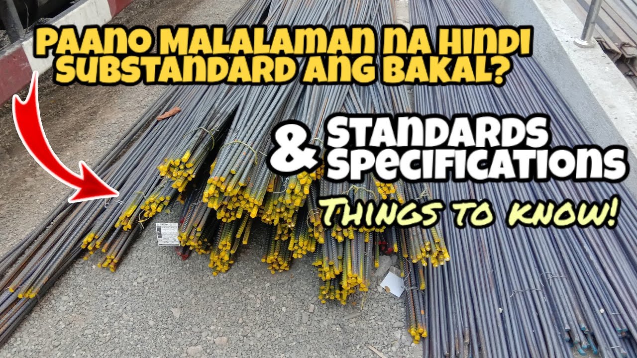 STEEL REINFORCEMENT STANDARDS | Substandard na Bakal Alamin - YouTube