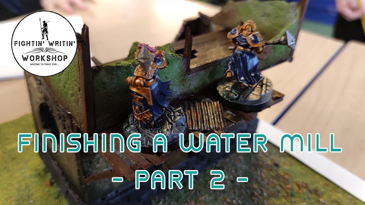 Building A Water Mill For Mordheim, DND or Warhammer - Part 2 - YouTube