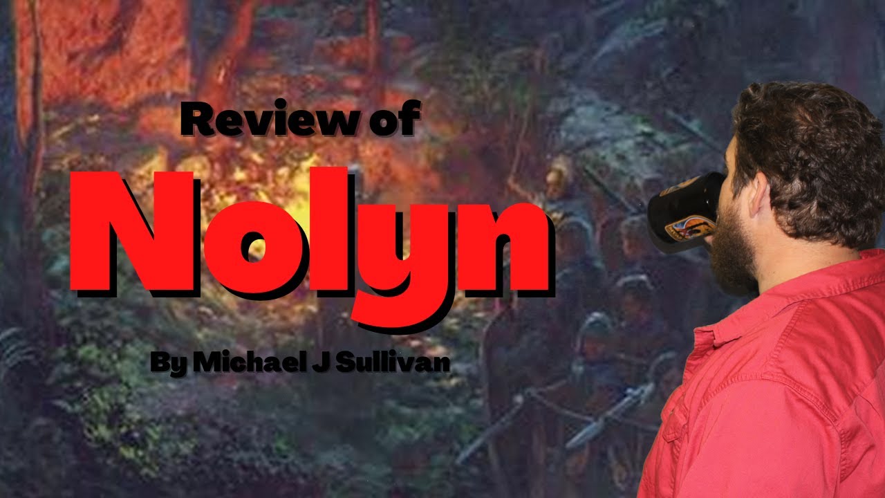 Review of Nolyn by Michael J. Sullivan - YouTube
