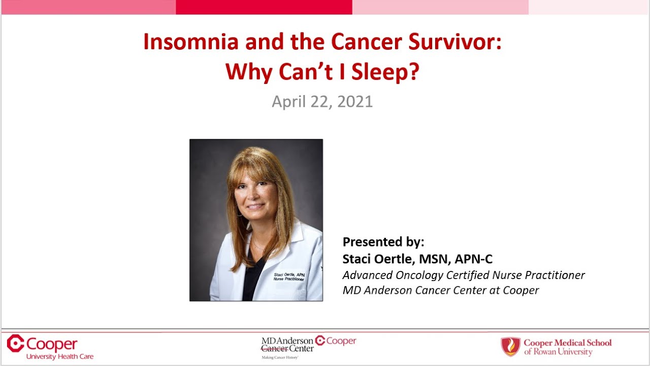 WEBINAR: Insomnia and the Cancer Survivor: Why Can’t I Sleep? - YouTube