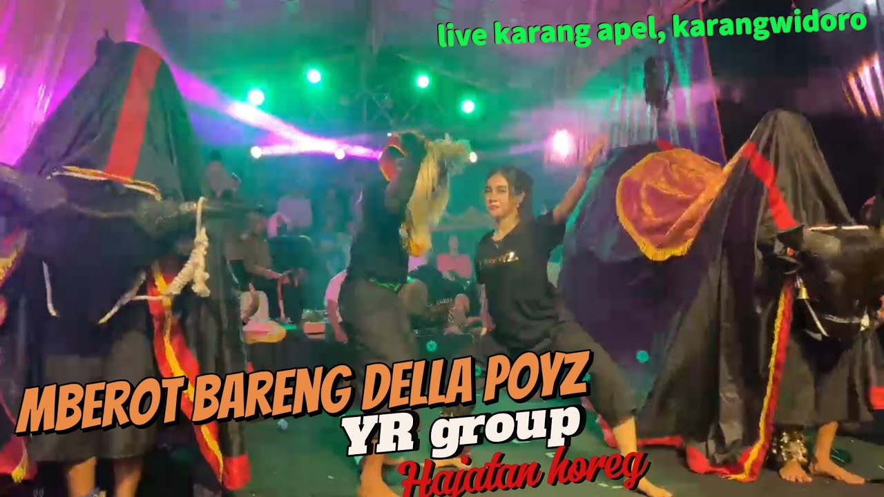 Mberot bareng della poyz hajatan horeg ~ live DS karang Ampel ...