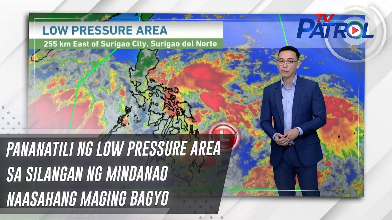 Pananatili ng low pressure area sa silangan ng Mindanao inaasahang ...