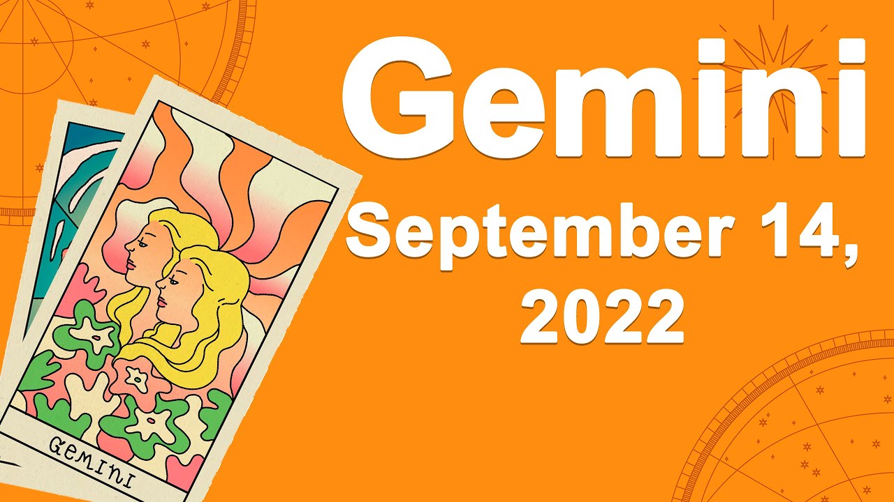 Gemini horoscope for today September 14 2022 ♊️ Love And Success - YouTube