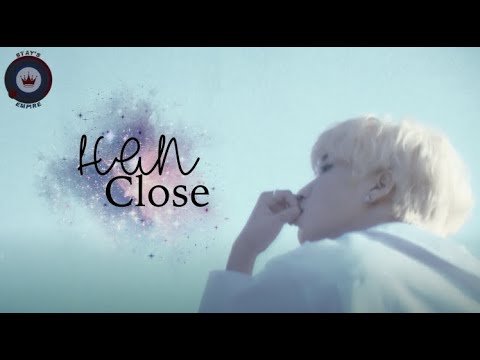 HAN - Close「 TÜRKÇE ALTYAZILI 」