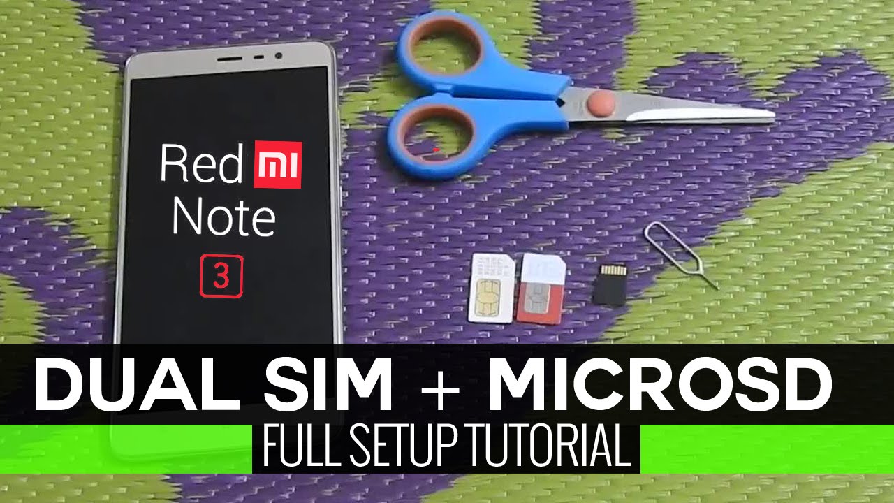 Redmi Note 3 Guide to Use Both Dual SIM with MicroSD Card Full Setup ...