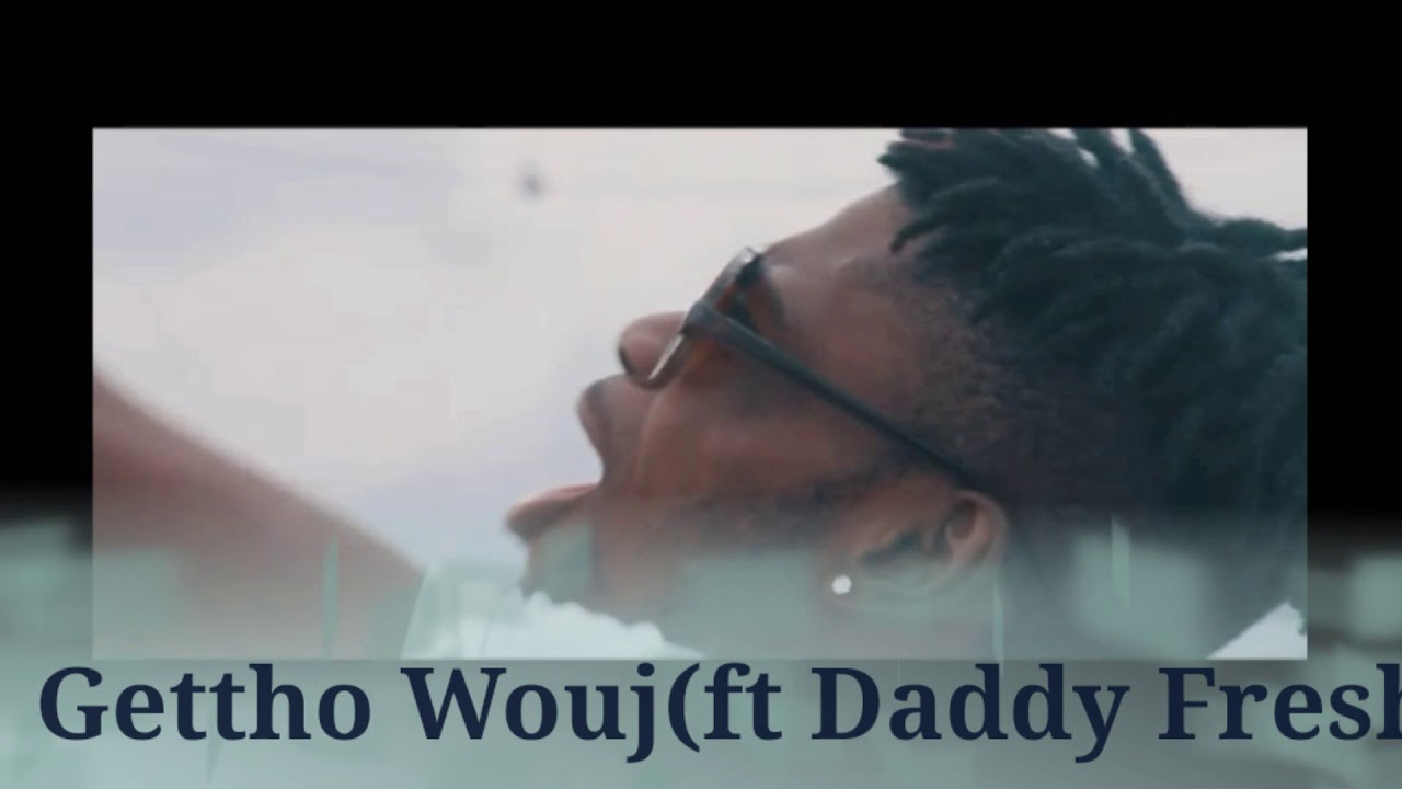 Getho wouj - YouTube