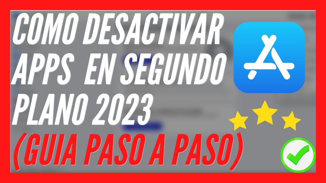 Como DESACTIVAR Las APLICACIONES En Segundo Plano SAMSUNG | Desactivar ...
