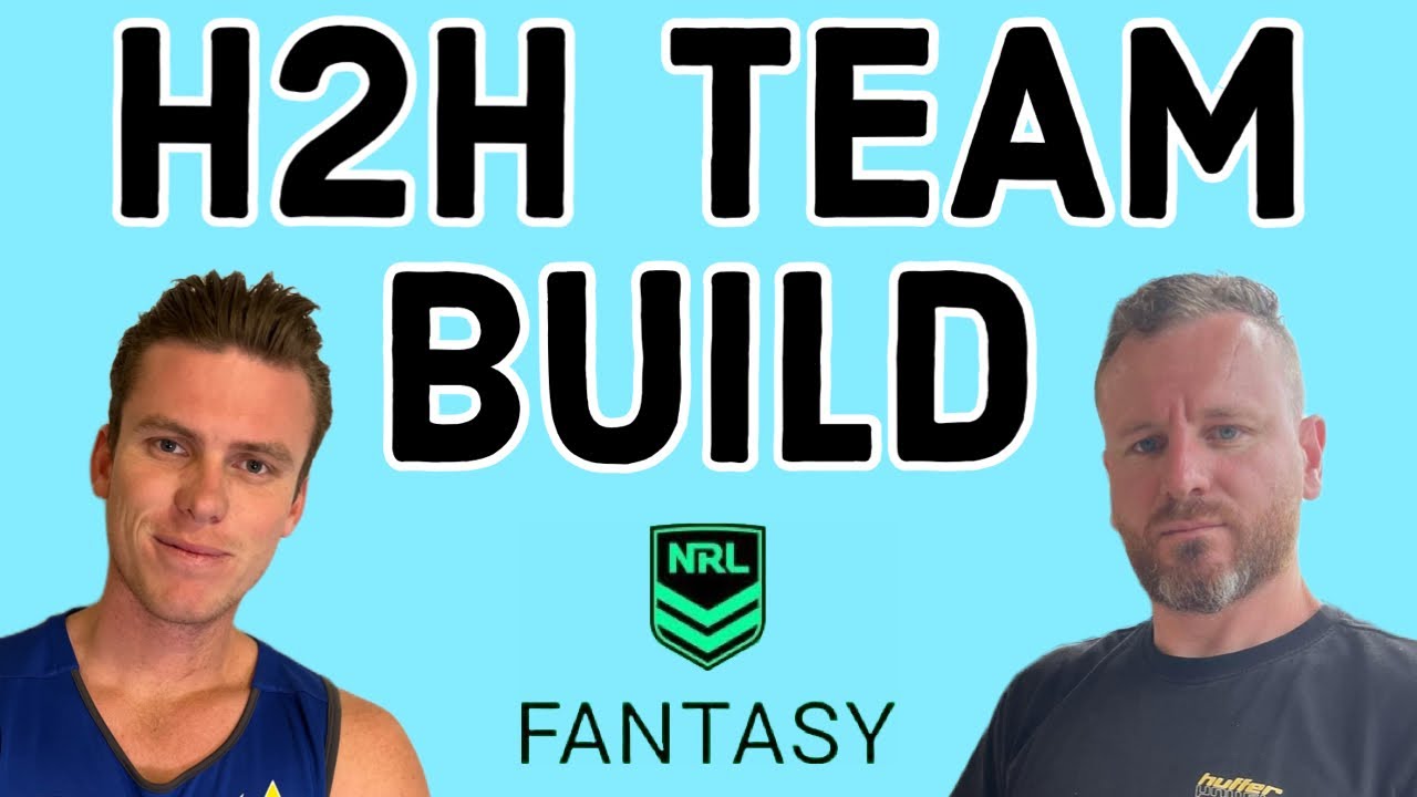 Fantasy H2H R1 Team Build + Strategy - YouTube