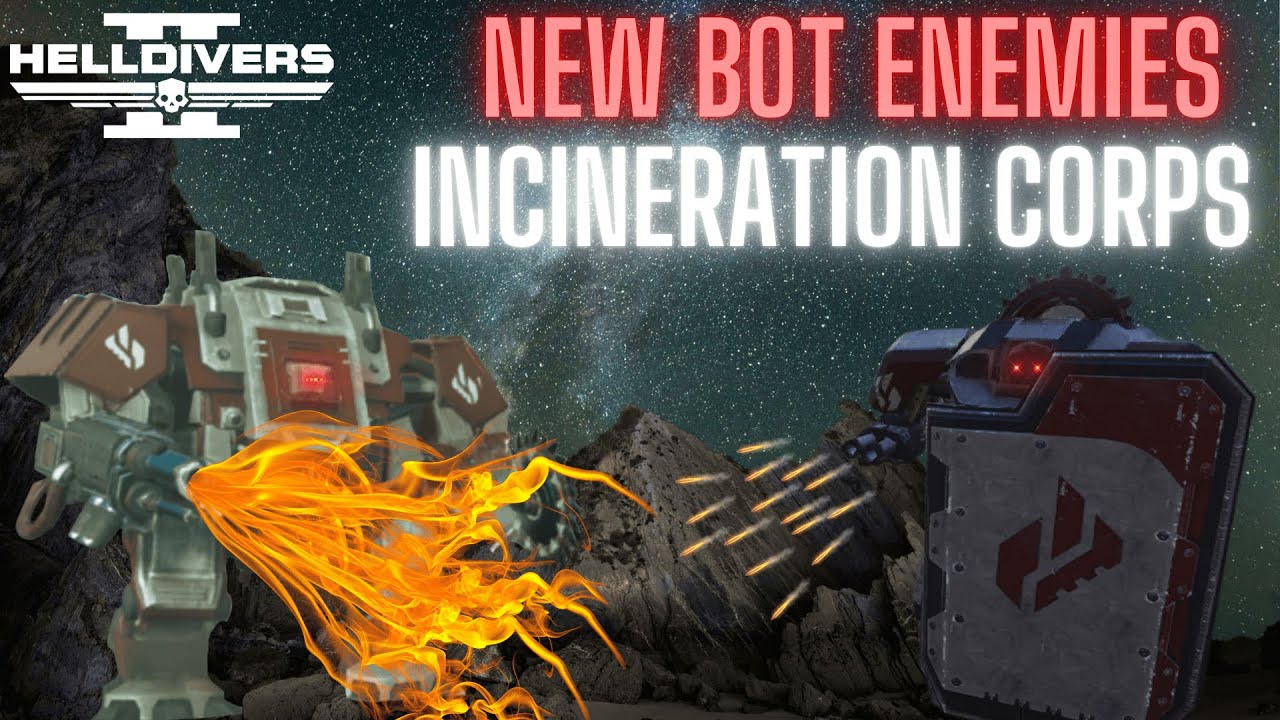 PATCH REVIEW AND INCINERATION CORPS FIRST IMPRESSIONS | Helldivers 2 - YouTube