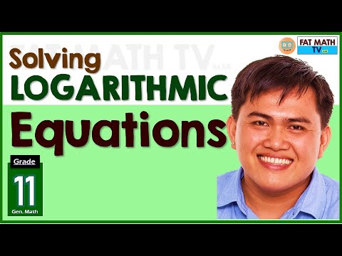 Solving Logarithmic Equations | General Mathematics| SHS Core Subject ...