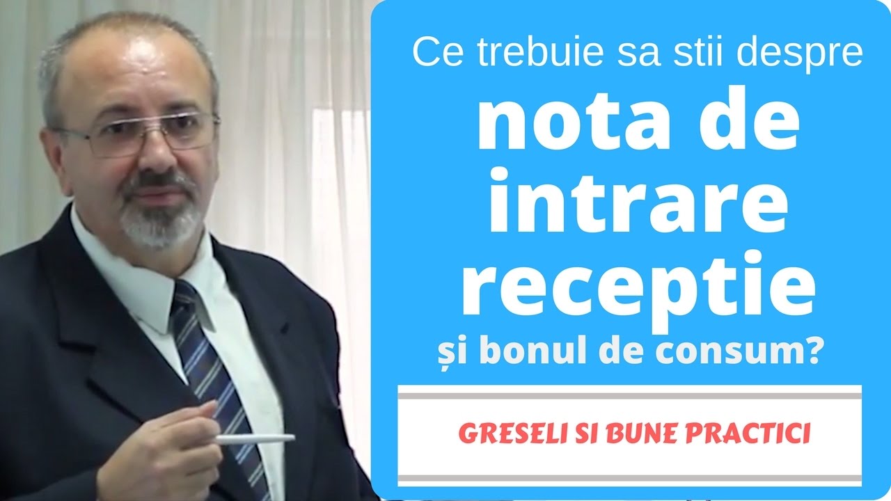 Ce trebuie sa stii despre nota de intrare receptie (NIR) si bonul de ...