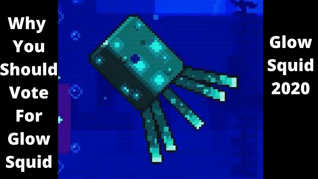 Why You Should Vote For Glow Squid! - YouTube