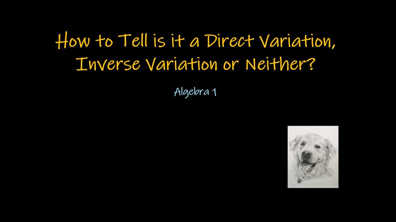 How to tell if it a Direct Variation, Inverse Variation or Neither ...