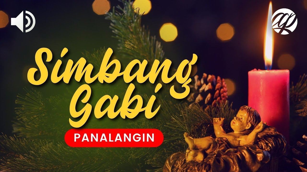 Panalangin Ngayong Simbang Gabi • Tagalog Prayer • Misa de Gallo - YouTube