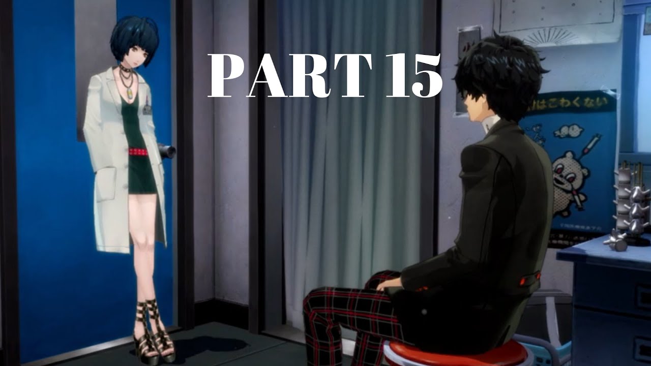 PERSONA 5 ROYAL Walkthrough Gameplay Part 15: TAKING MEDICINE FROM A ...