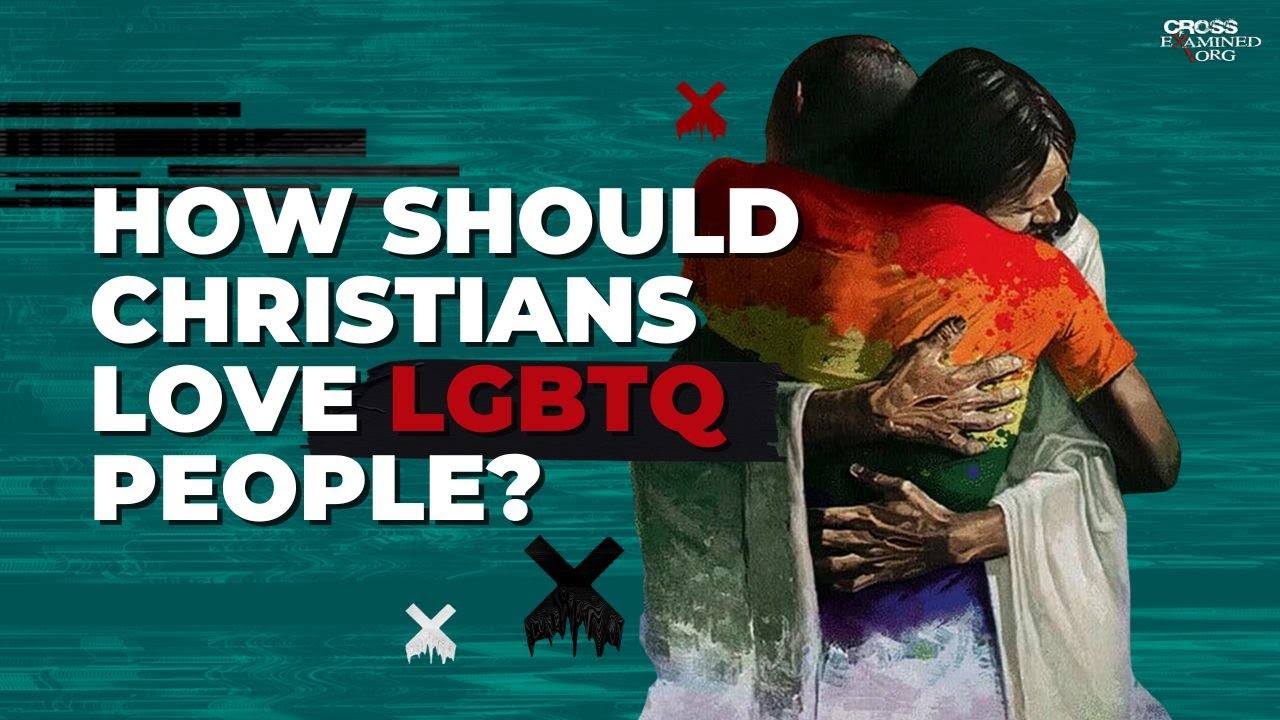 How Should Christians Love the LGBTQ Community? - YouTube
