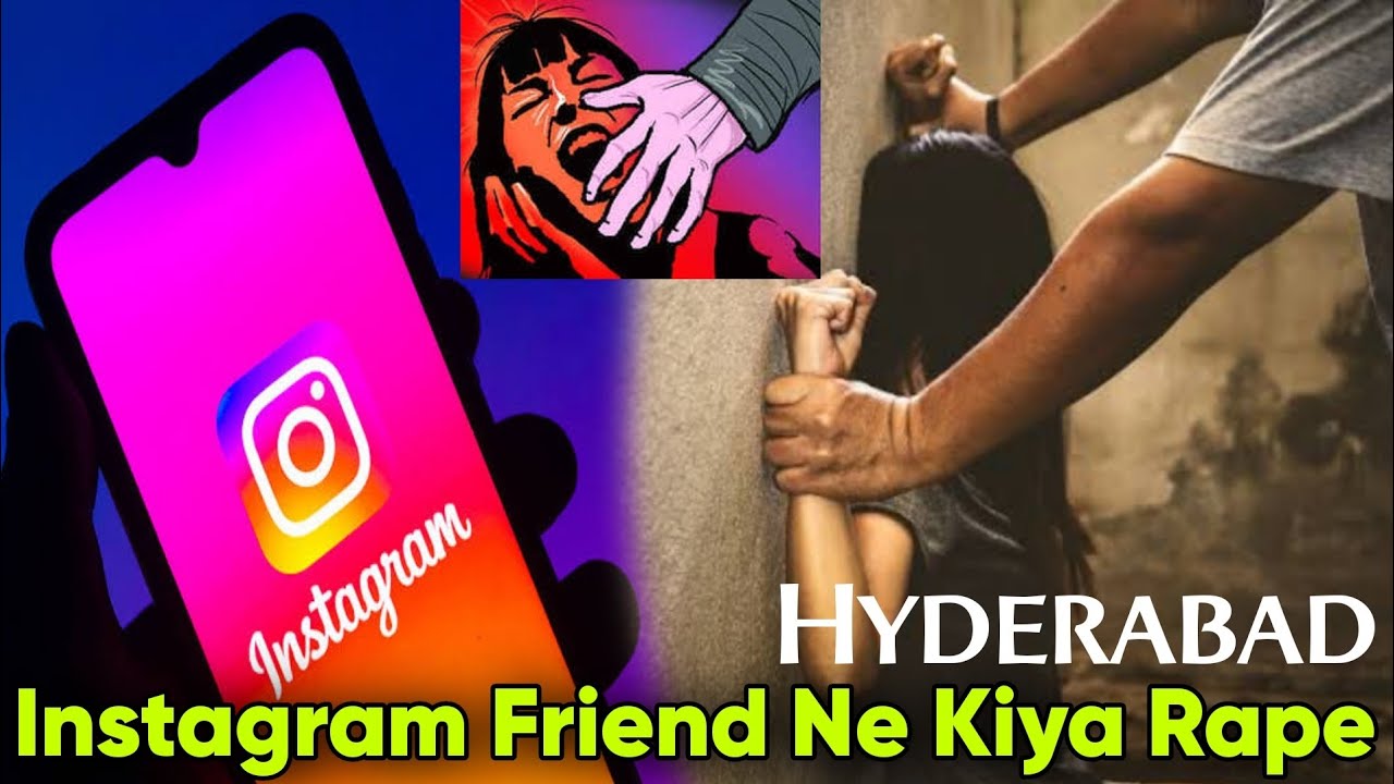 Instagram Par Dosti Ke Baad Divorced Khatoon Ka Rape | Hyderabad ...