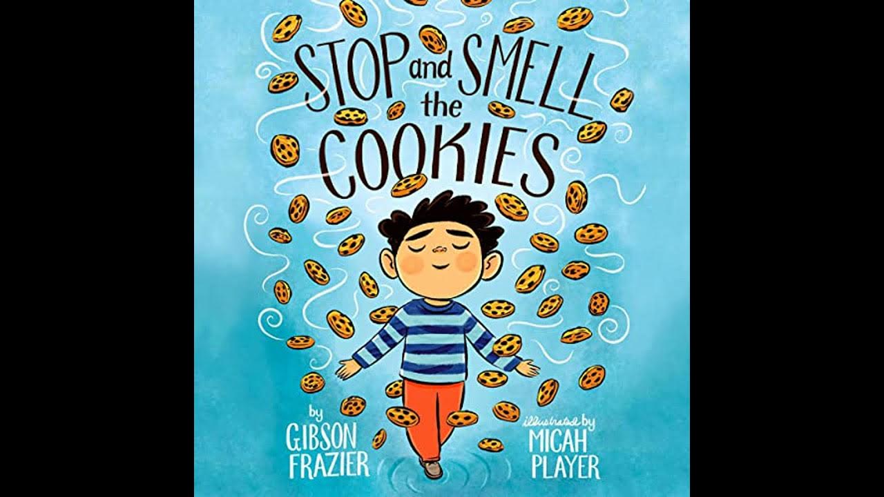 Stop and Smell the Cookies Audiobook by Gibson Frazier - YouTube