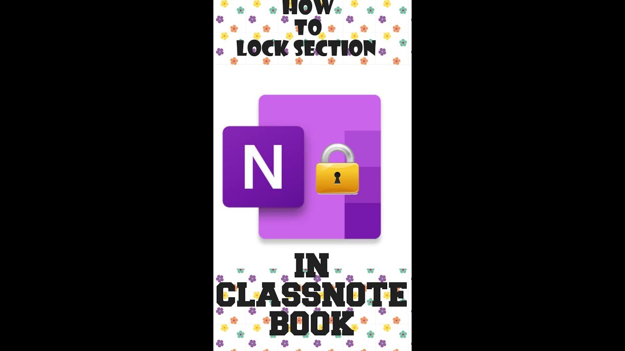 HOW TEACHER CAN LOCK SECTION IN CLASSNOTEBOOK IN ONENOTE APP - YouTube