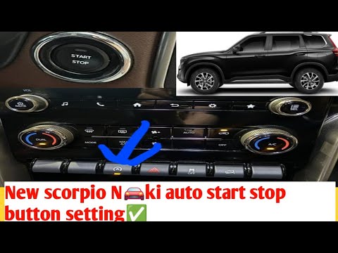 new scorpio n auto start stop button setting #automobile #scorpio # ...