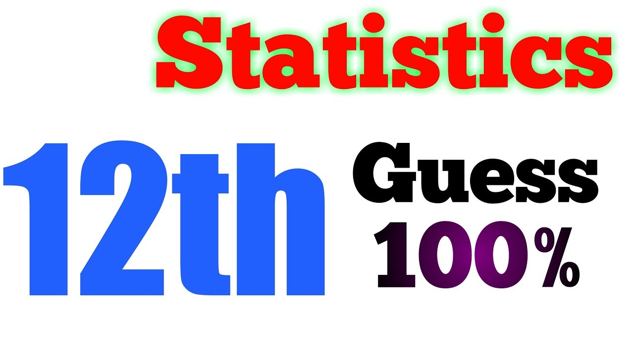 12th Class Statistics Guess Paper 2019 | FA FSC ICS guess Paper 2019 ...