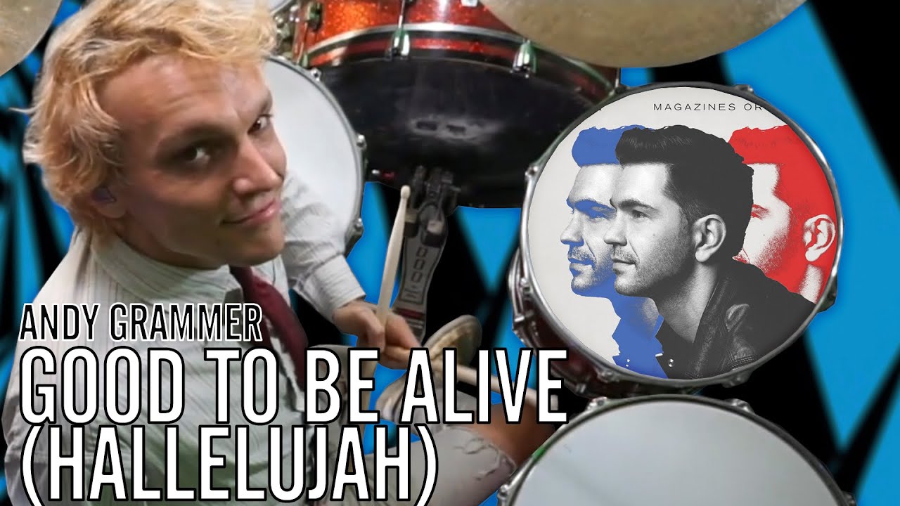 Andy Grammer - Good To Be Alive (Hallelujah) | Office Drummer [First Time Hearing] - YouTube