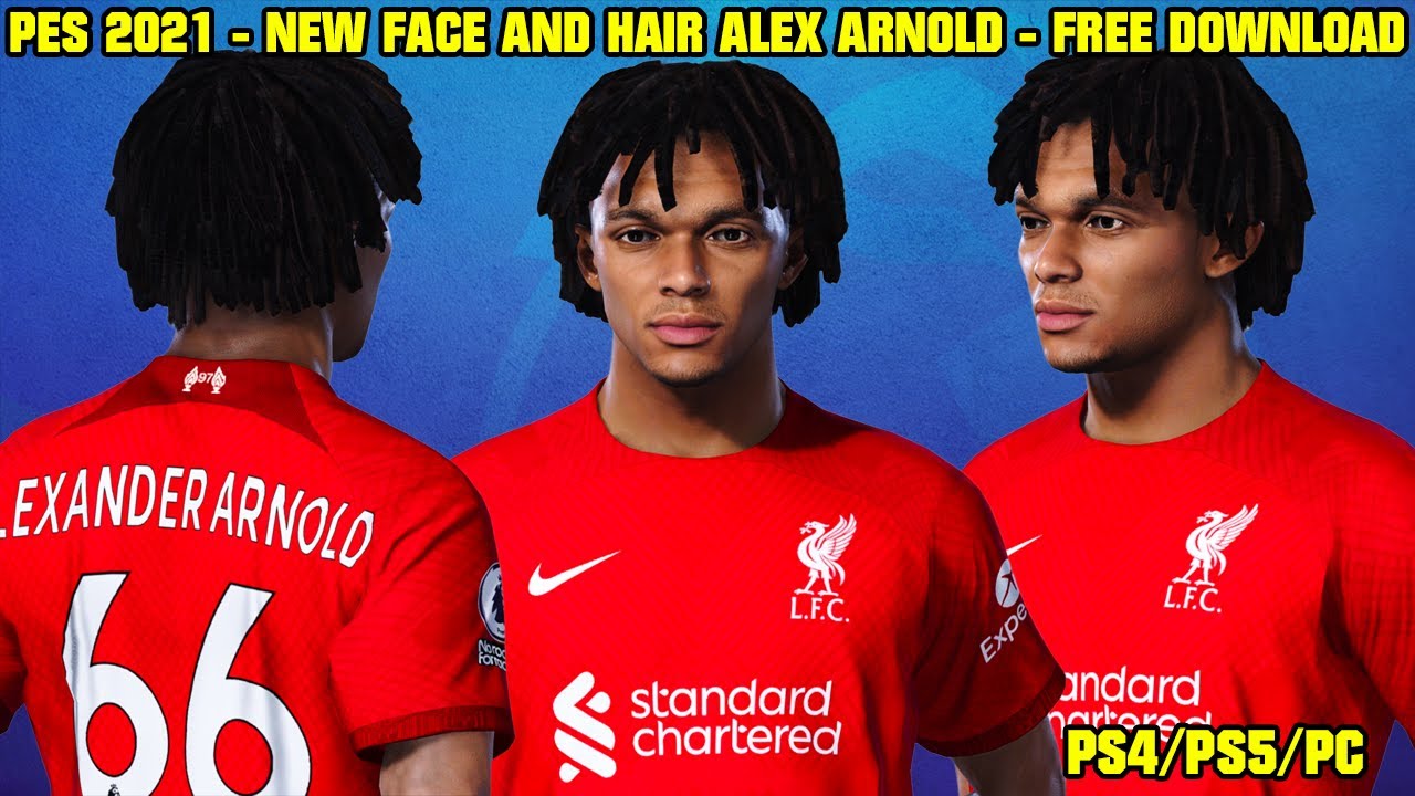 PES 2021 - NEW FACE TRENT ALEXANDER ARNOLD [LIVERPOOL] - 4K - YouTube