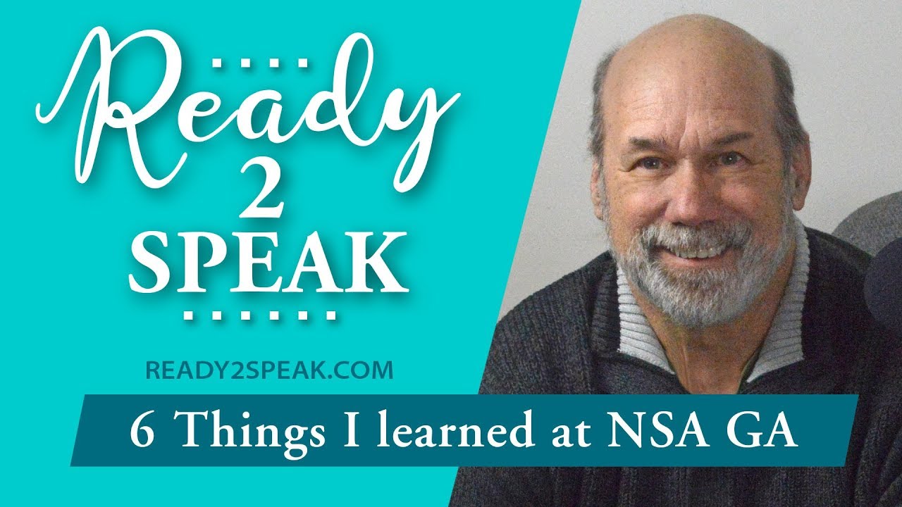 6 things I learned at NSA GA Feb 2019 - Ready2Speak - YouTube