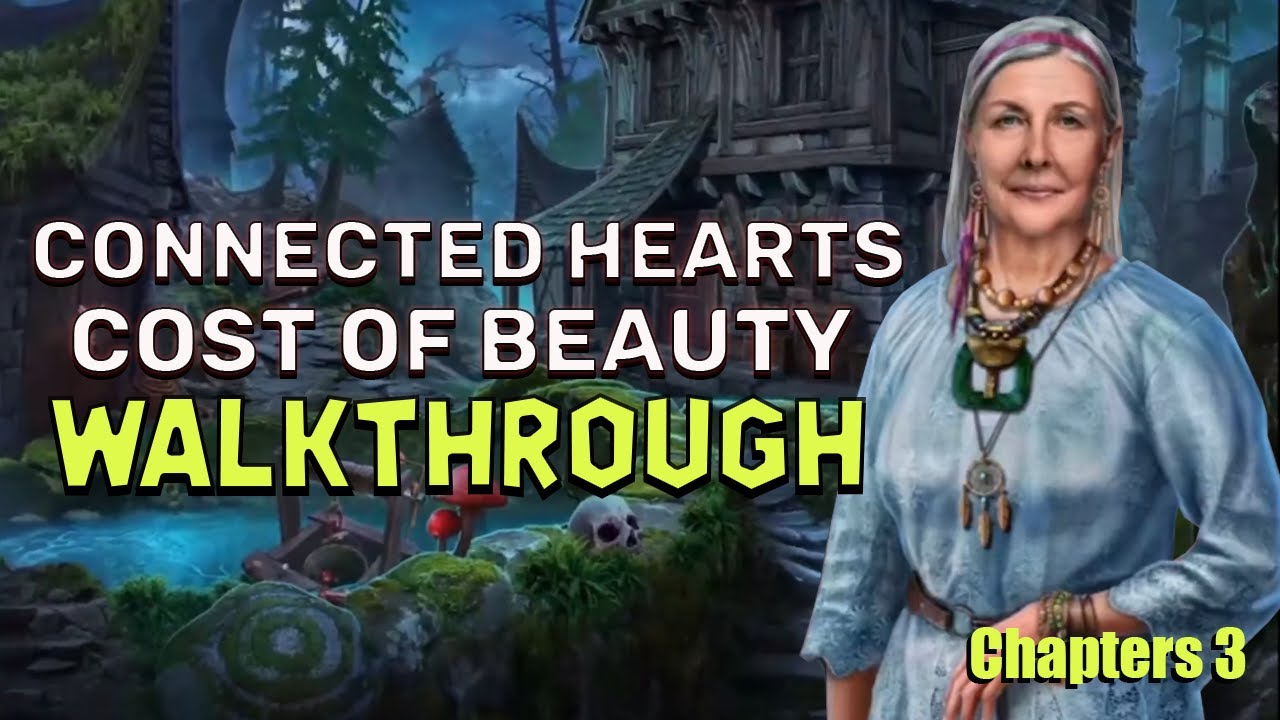 Connected Hearts 4 Cost Of Beauty Chapter 3 Walkthrough | @GAMZILLA- - YouTube