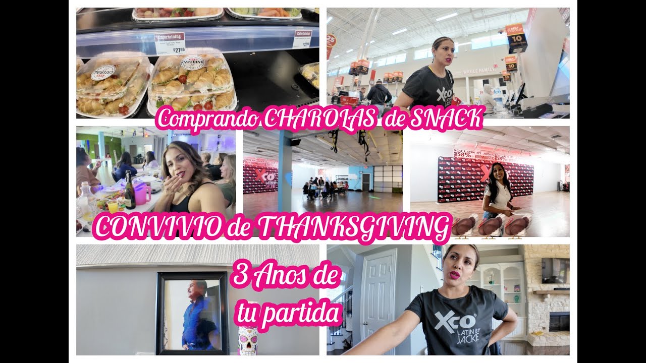 Convivio de THANKSGIVING🦃 Llevamos CHAROLAS de comida🥓 ANIVERSARIO de ...