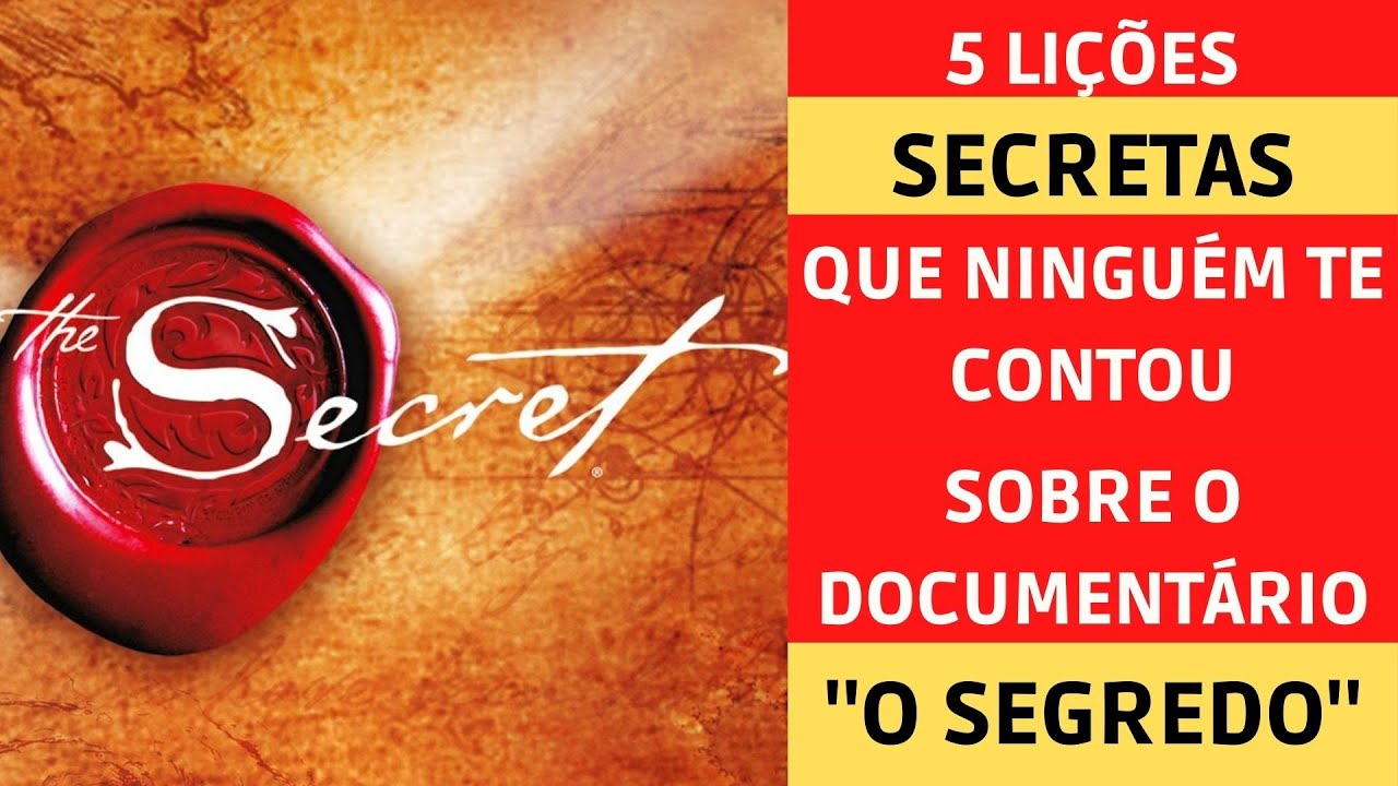 5 Lições SECRETAS que ninguém te contou do Documentário O SEGREDO - YouTube