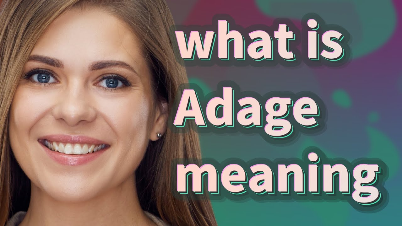 Adage Meaning Of Adage YouTube adage-meaning-of-adage-youtube