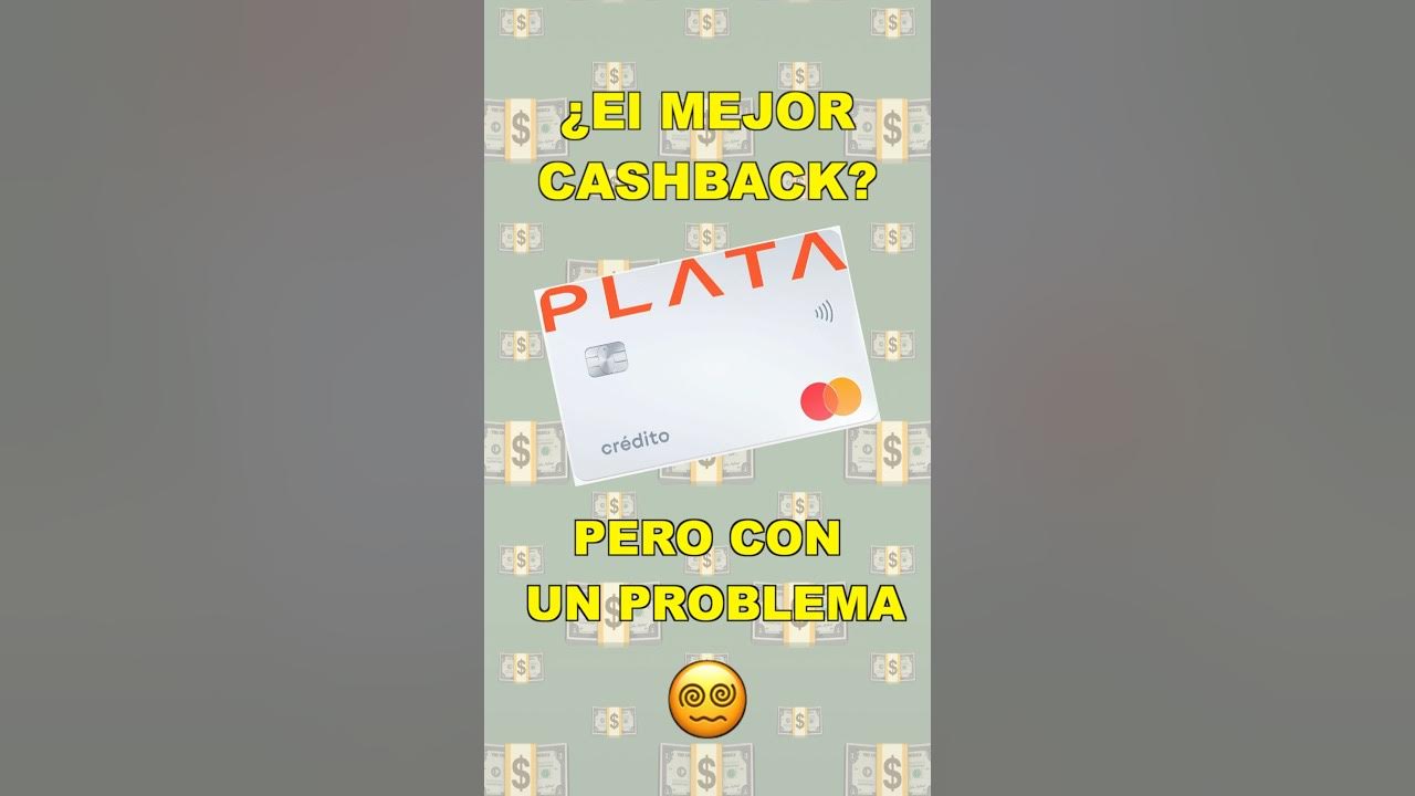 Plata Card : El CASHBACK más alto de México lo tiene esta tarjeta de crédito #finanzaspersonales ...