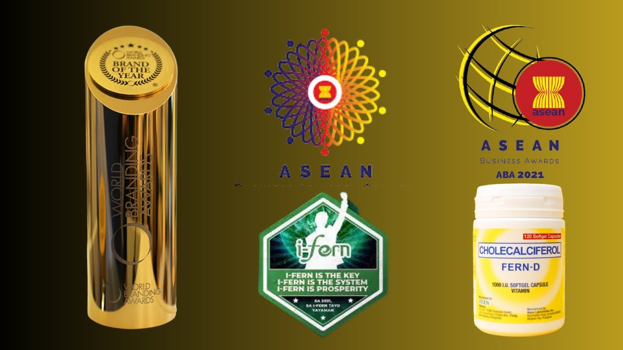 IFERN 2021 AWARDS WORLD BRANDING AWARDEE FOR VITAMINS AND ASEAN AWARD ...