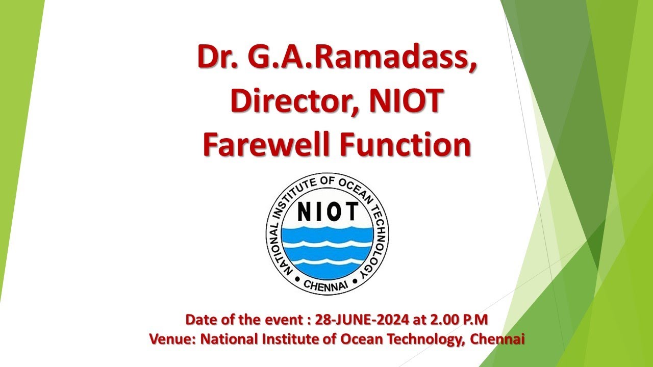 Dr. G.A Ramadass, Director, NIOT Farewell Function - YouTube