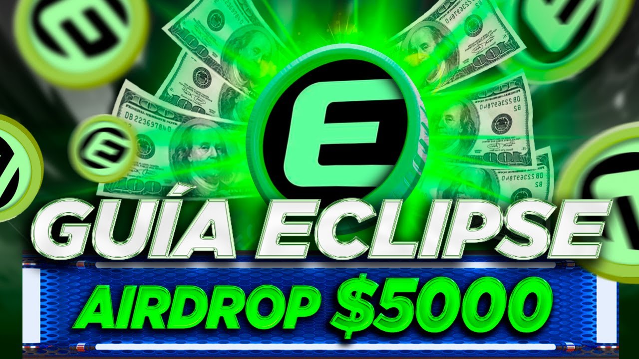 🤑 GUIA PASO a PASO AIRDROP ECLIPSE💥OPORTUNIDAD de GANAR MUCHO DINERO ...