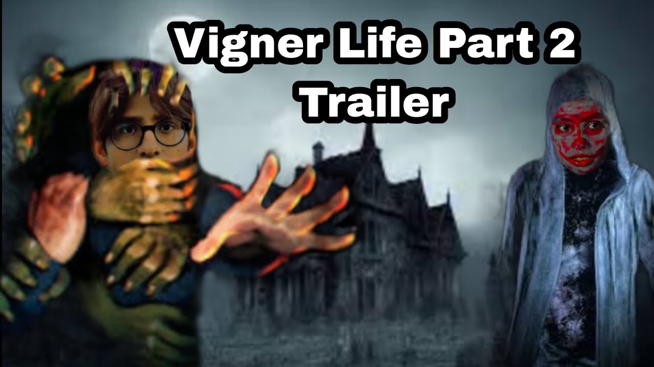 Vigner Life Part 2 Trailer 😈 Hamza's Lens Life - YouTube
