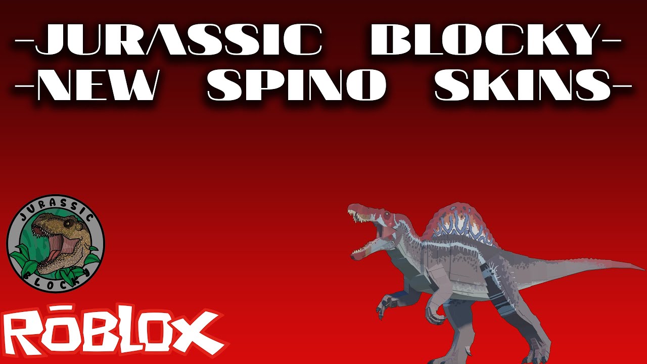 NEW SPINOSAURUS SKINS + FIGHTING! (Jurassic Blocky - Roblox) - YouTube