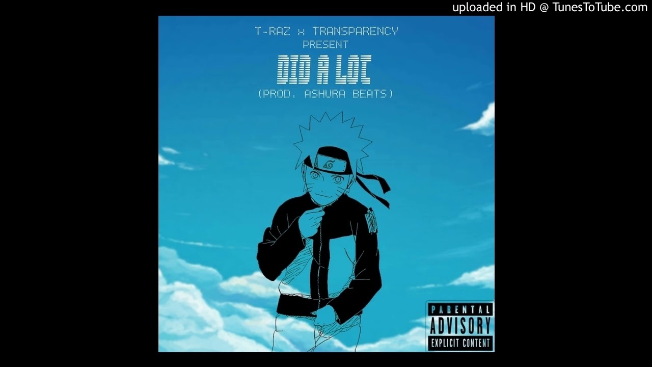 T-Raz and Transparency "Did A Lot" (prod. by Asura Beats) - YouTube