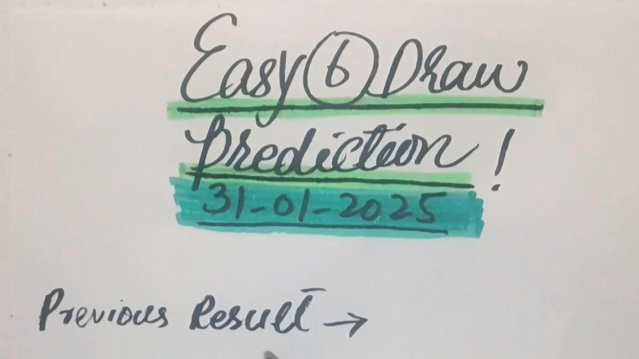 Easy 6 Draw Prediction - 31 January 2025 ! - YouTube